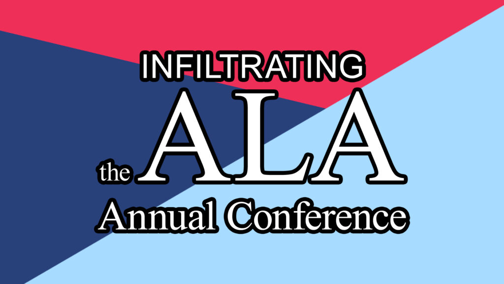 Infiltrating the ALA Annual Conference – Warp Vector